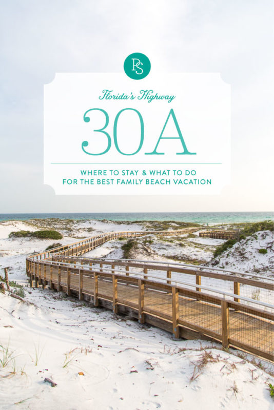 30A Florida Guide: Family Beach Vacation | Pencil Shavings Studio